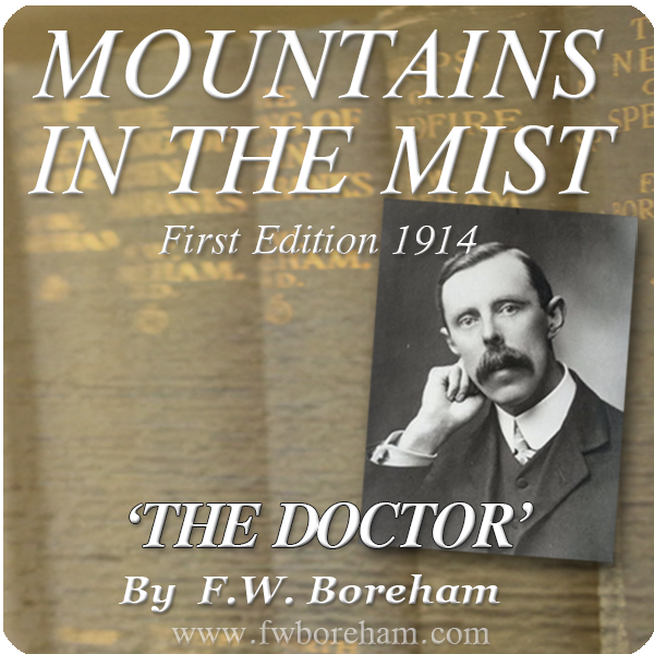 THE DOCTOR | Introducing Dr. F. W. Boreham, eminent pastor, preacher ...