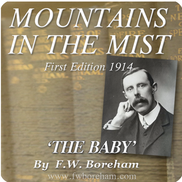 THE BABY | Introducing Dr. F. W. Boreham, eminent pastor, preacher, and ...